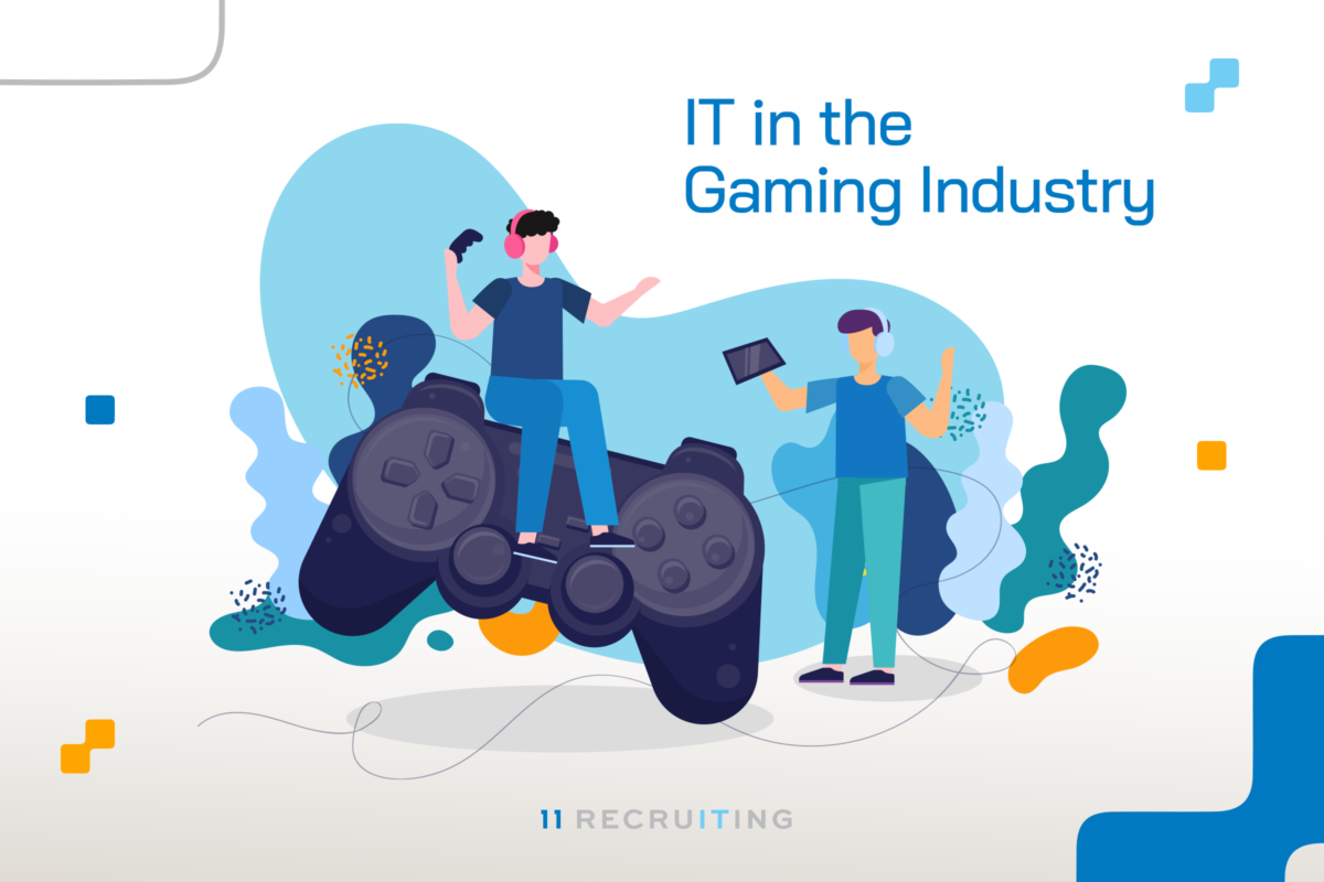 Important IT Jobs in the Gaming Industry - Eleven Recruiting - IT ...